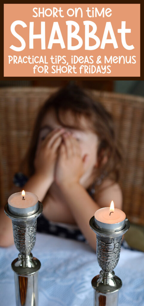 Easy Shabbat in an hour - Quick Menu Plans and Ideas