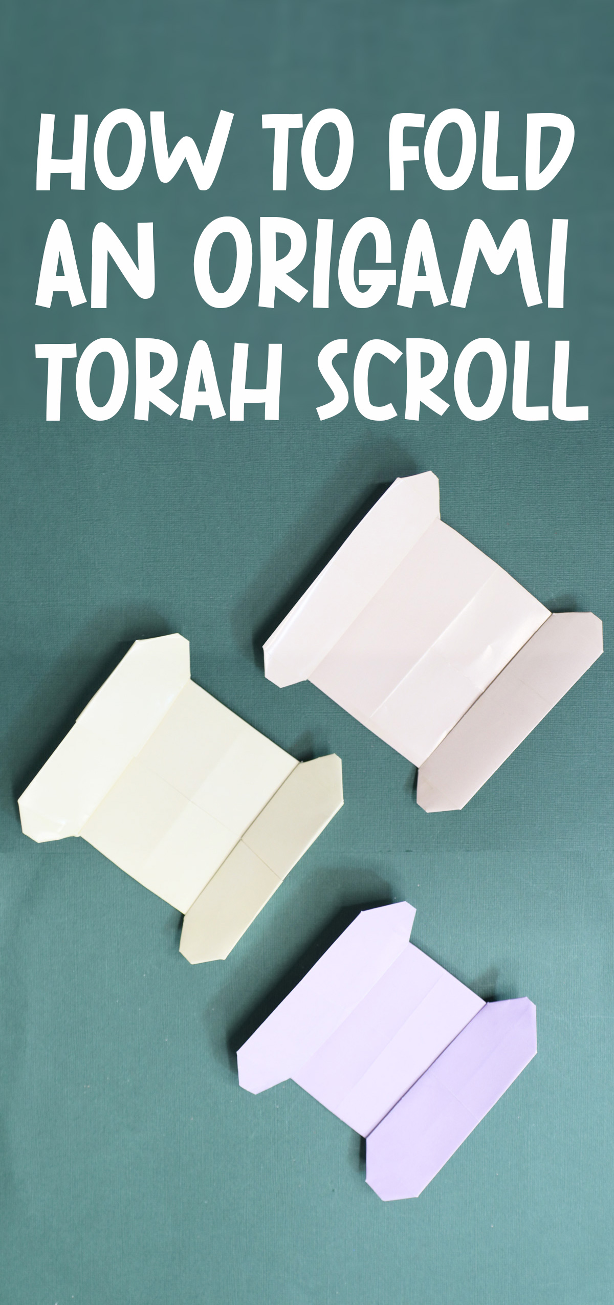 How to Fold an Origami Torah Scroll - Jewish Moms & Crafters
