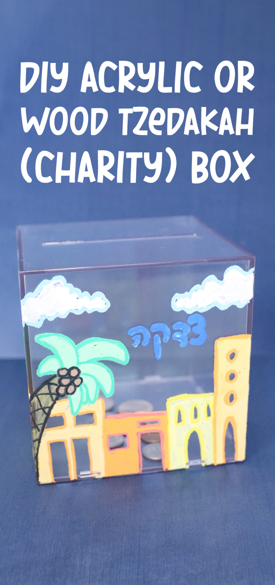 Tzedakah Box Craft - Wood or Acrylic (free template) - Jewish Moms ...